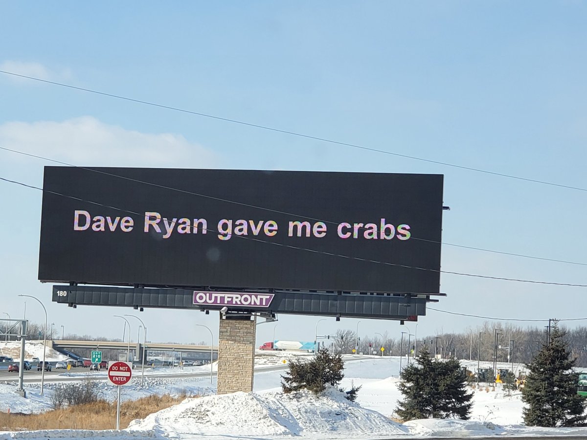 What's up with the 'Dave Ryan gave me crabs' billboards in the Twin ...