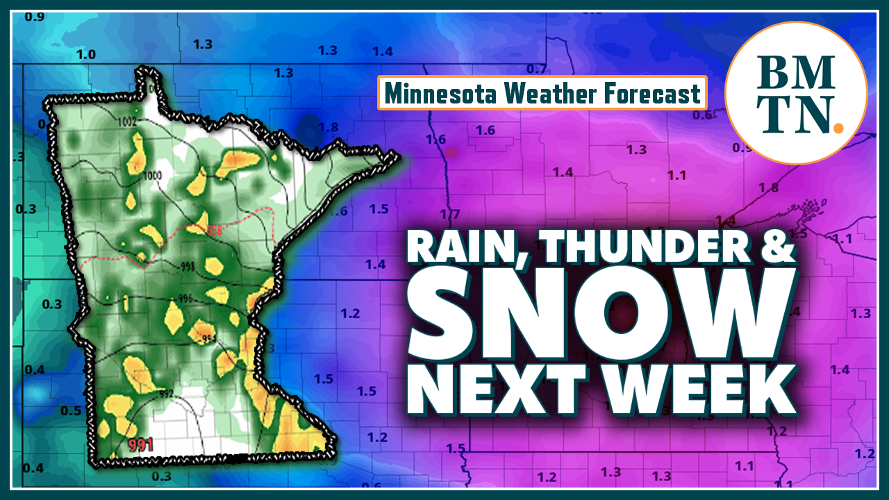 Rain, thunder and even snow possible in Minnesota next week - Bring Me ...