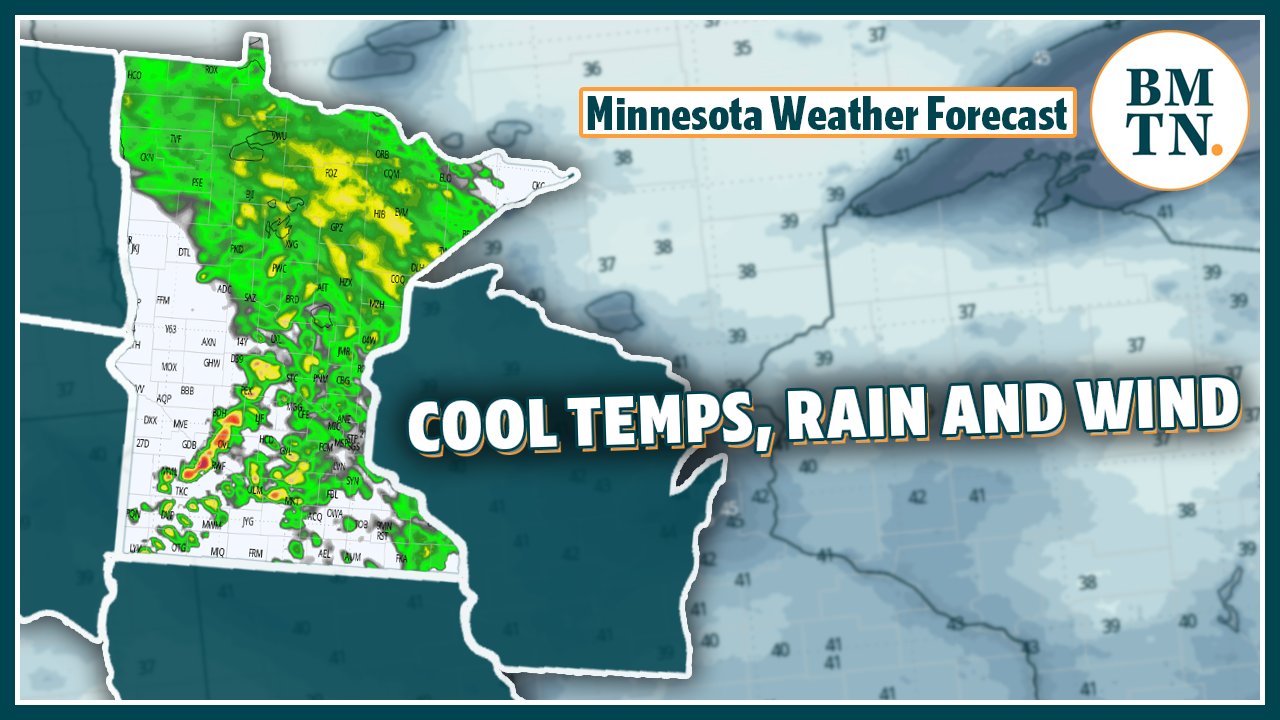 Cool temps, rain and wind for Minnesota before warmer air returns next ...